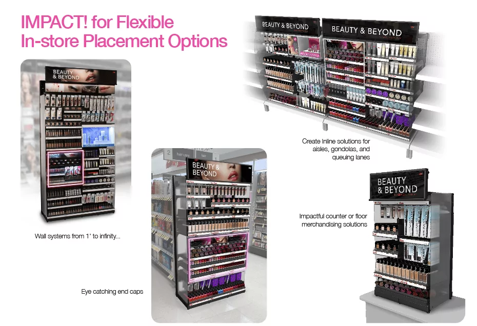 IMPACT! BEAUTY by ImageWorks Display - ImageWorks Display IMPACT! BEAUTY by ImageWorks Display - ImageWorks Display